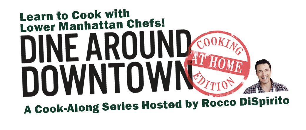Dine Around Downtown: Cooking at Home Edition - Downtown Alliance